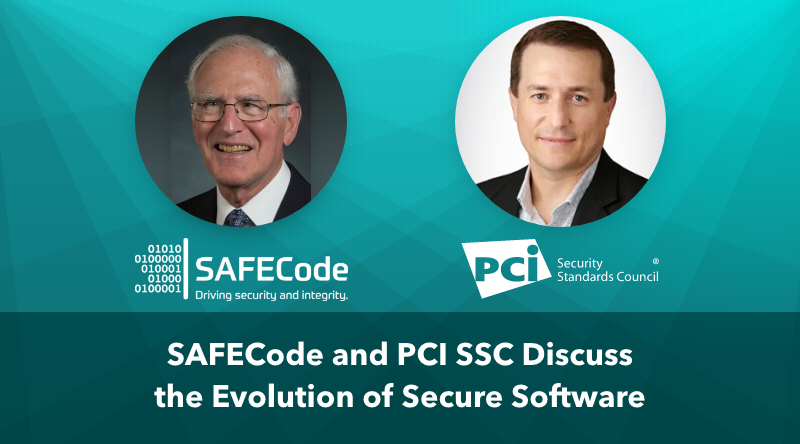SAFECode and PCI SSC Discuss the Evolution of Secure Software